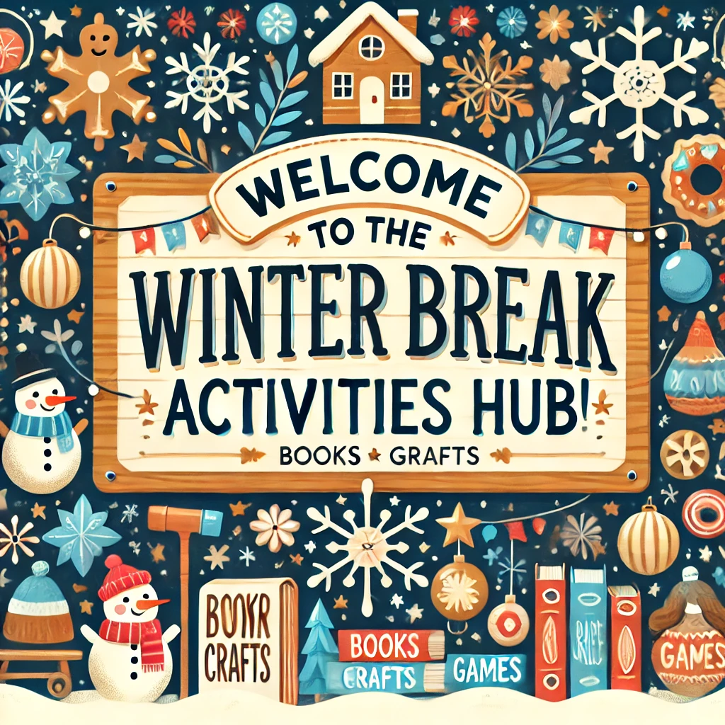 Top Winter Break Activities For Kids | Fun & Educational Holiday Ideas ...